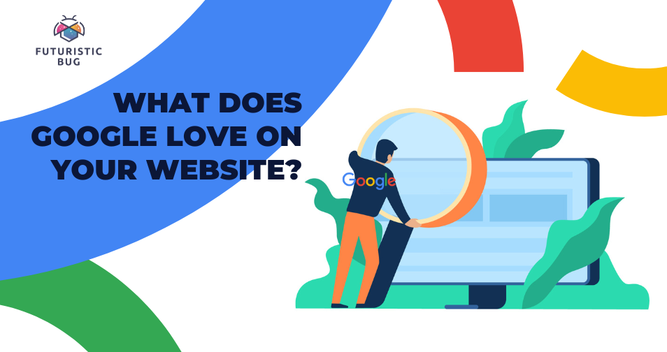 Exclusive Tips to Create a Google-Friendly Website