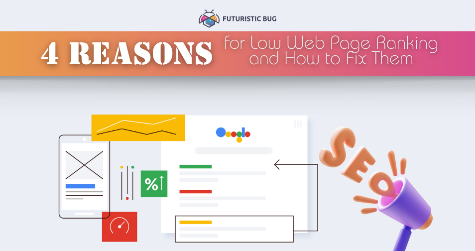 Low Web Page Ranking | 4 Reasons & It's Solution